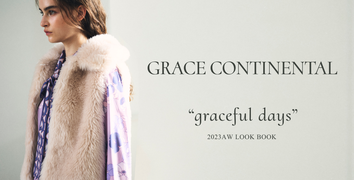 SEPTEMBER LOOKBOOK -GRACE CONTINENTAL- GRACE CONTINENTAL